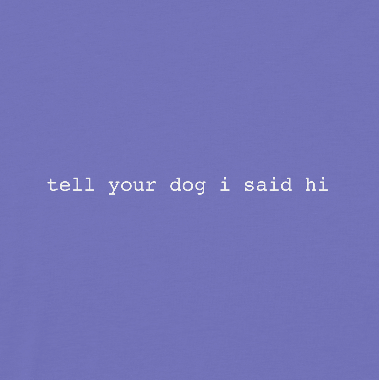 Classic Tee - Periwinkle – WeRateDogs